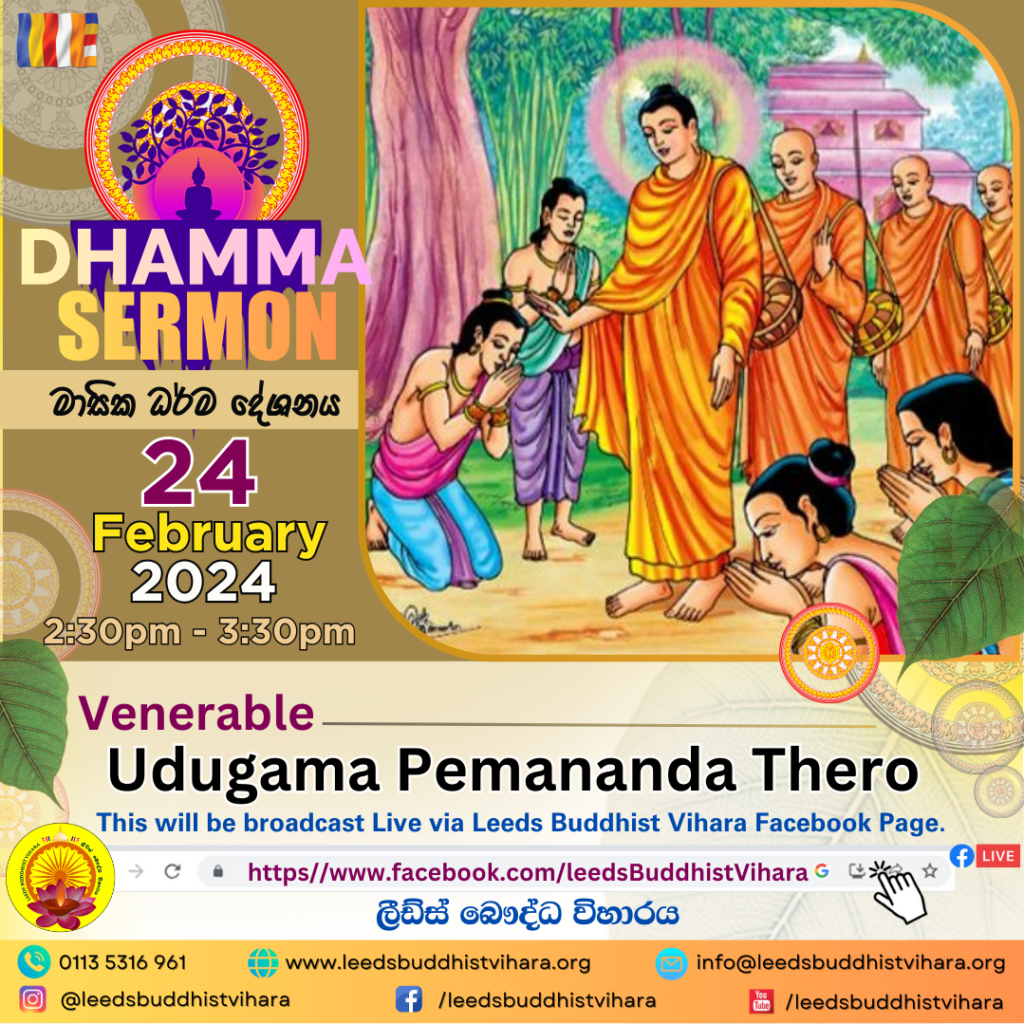 Monthly Dhamma Sermon – 24-02-2024 – Leeds Buddhist Vihara